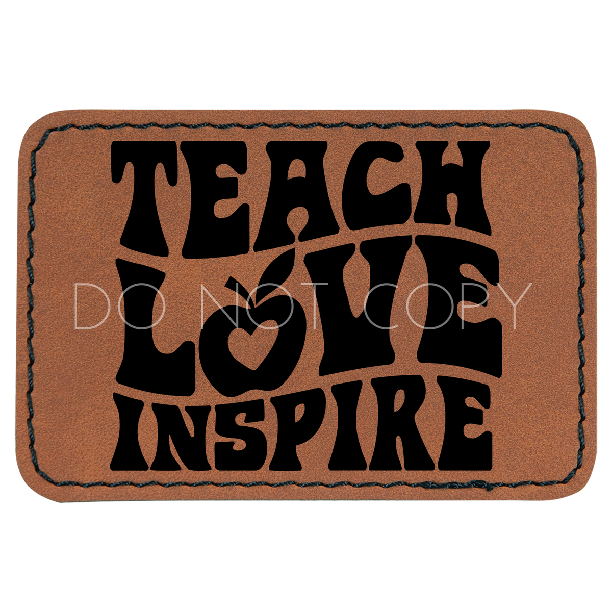 Retro Teach Love Inspire Patch The Knotty Mama