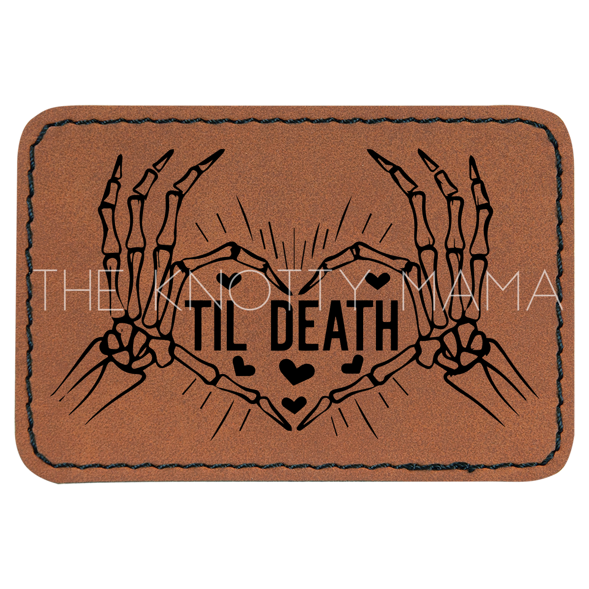 'Til Death Patch – The Knotty Mama