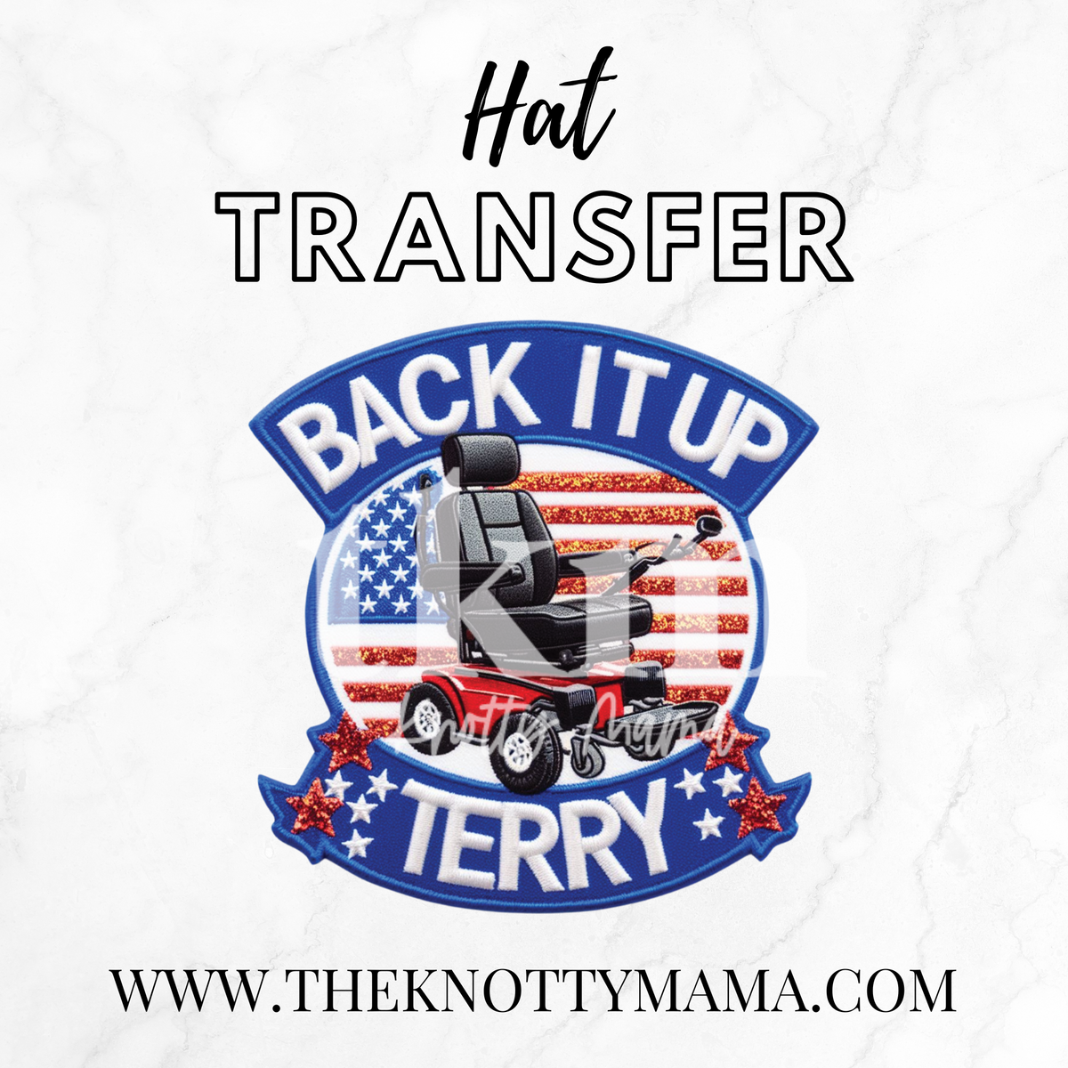 Back It Up Terry Hat Transfer – The Knotty Mama