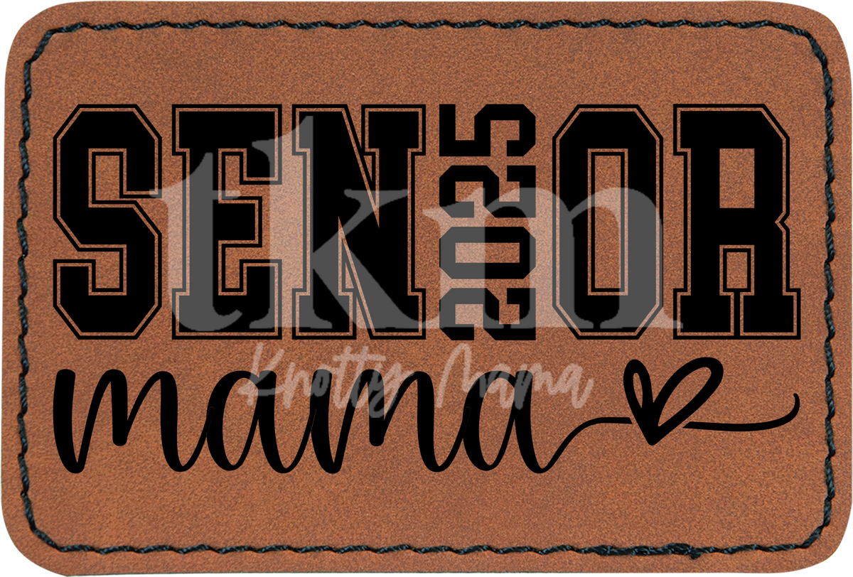 Senior 2025 Mama Script Patch – The Knotty Mama
